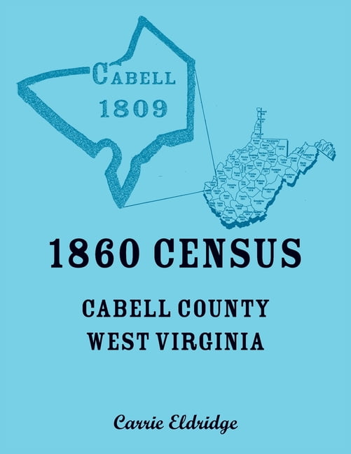 1860 Cabell County, West Virginia Census (Paperback) - Walmart.com
