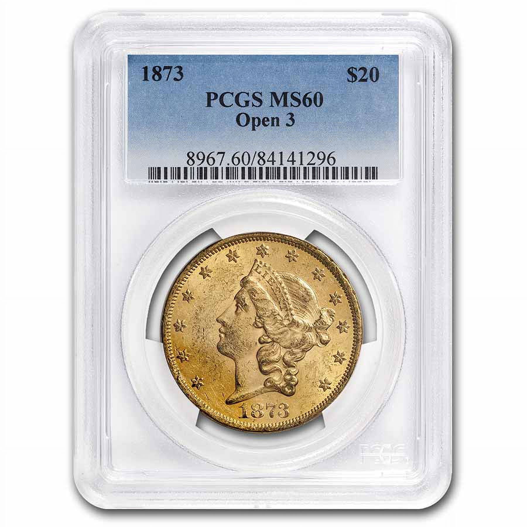 1873 $20 Liberty Gold Double Eagle Open 3 MS-60 PCGS - Walmart.com
