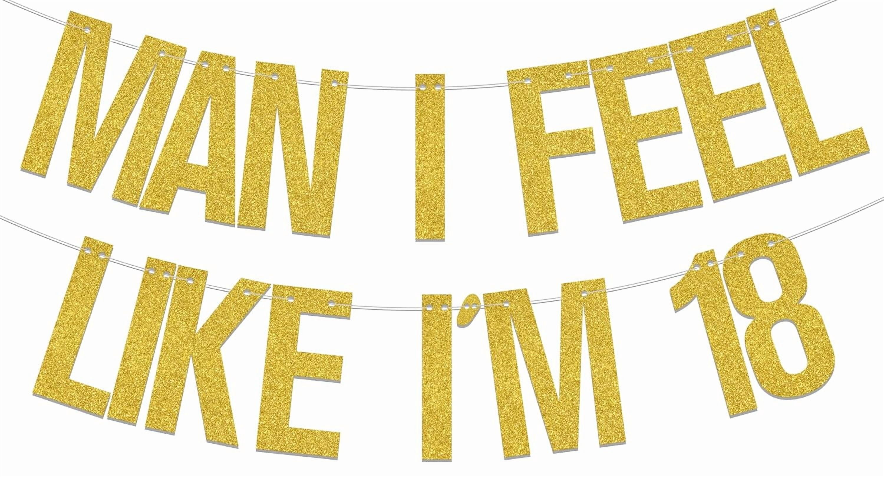 18th Birthday Decorations, Happy 18th Birthday Banner, Man I Feel Like ...