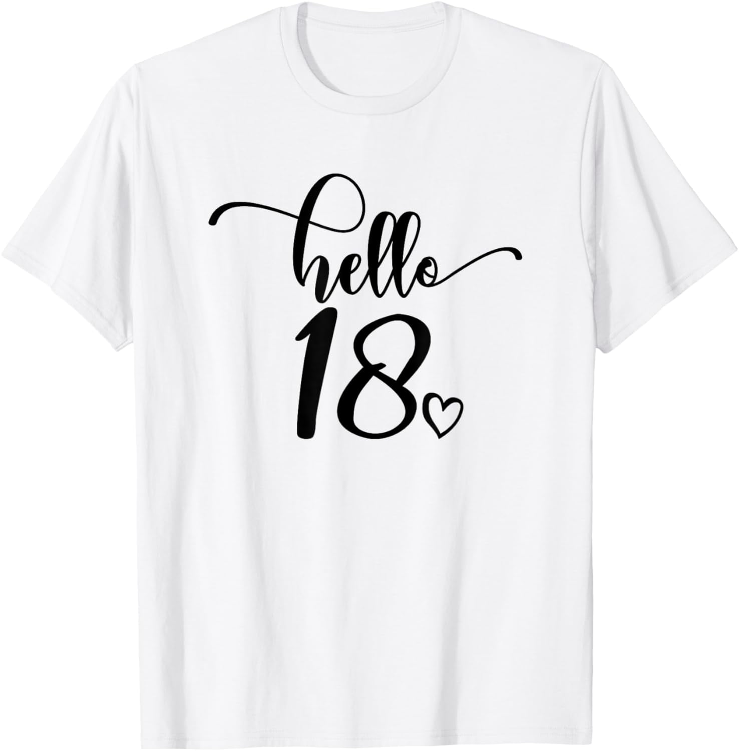 18th Birthday, For Women Girls, Hello 18, Cute 18 Years Old T-Shirt ...