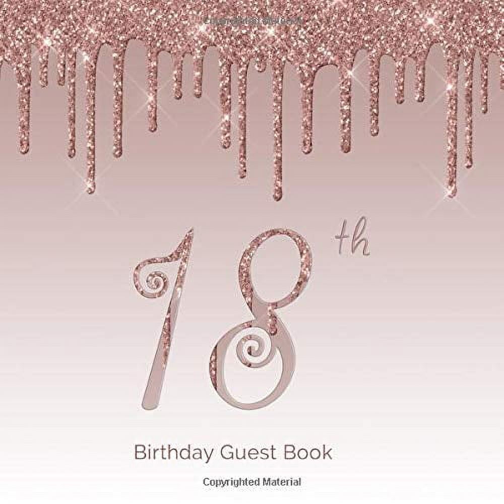 Pre-Owned 18th Birthday Guest Book: 18 - Eighteenth Rose Gold Dripping ...