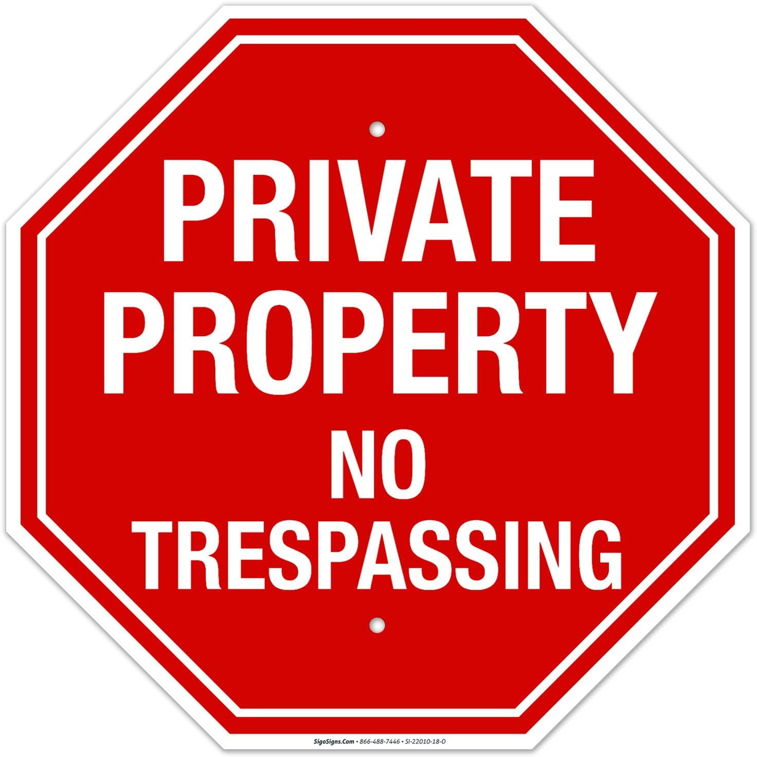 18x18 Inches Private Property No Trespassing Sign, Rust Free 0.063 ...