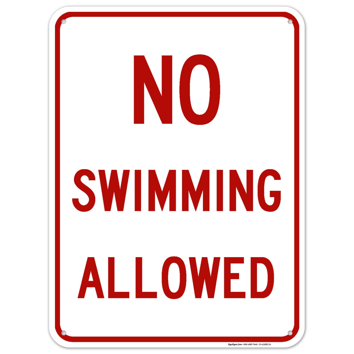 18x24 Inches, No Swimming Allowed Sign, 55 mil Thick HDPE (high Density ...