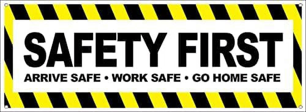 18X8 Inch SAFETY FIRST Vinyl Banner Sign Yb - Walmart.com