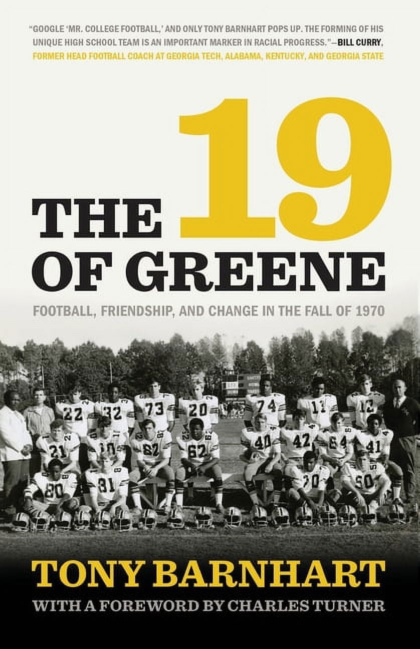 The 19 of Greene: Football, Friendship, and Change in the Fall of 1970 ...