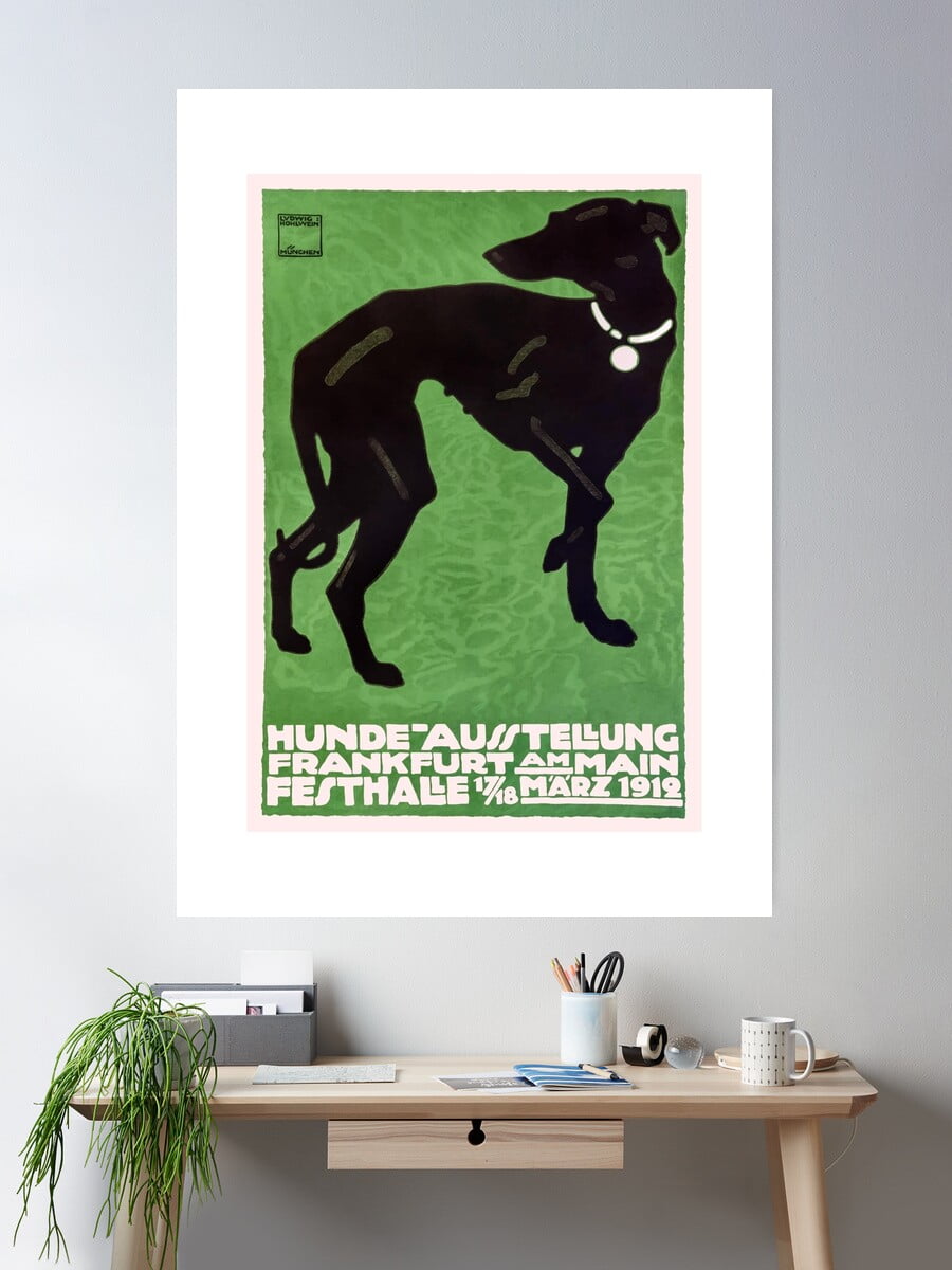 1912 Ludwig Hohlwein Whippet Dog Show Poster Poster Wall Art, Modern ...