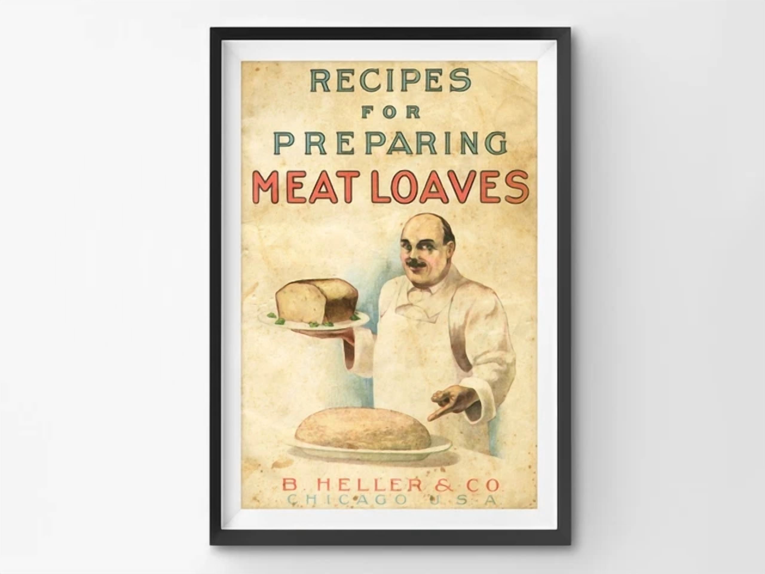 1925 Meat Loaf Kitchen Poster - Vintage - Cookbook Art Home Decor ...