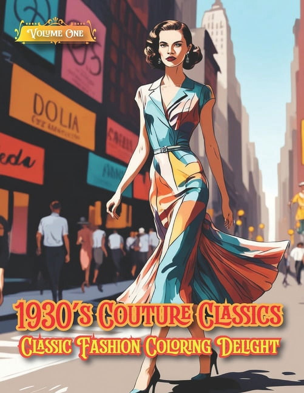 1930's Couture Classics - Classic Fashion Coloring Delight: 1930's ...