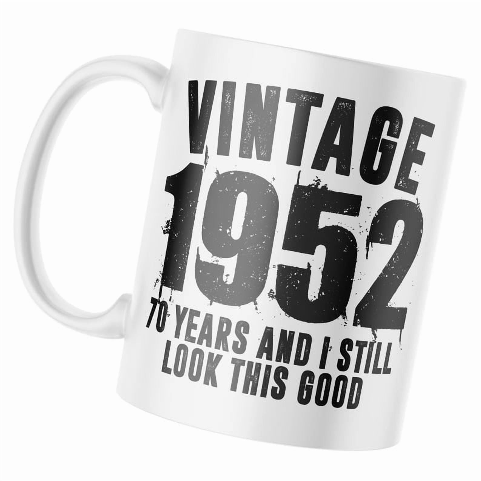 1952 Vintage Birthday Coffee Mugs, Unique Gif for B1Orn In 1952, Coffee ...
