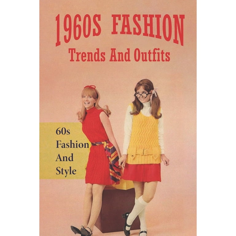 1960s Fashion Trends