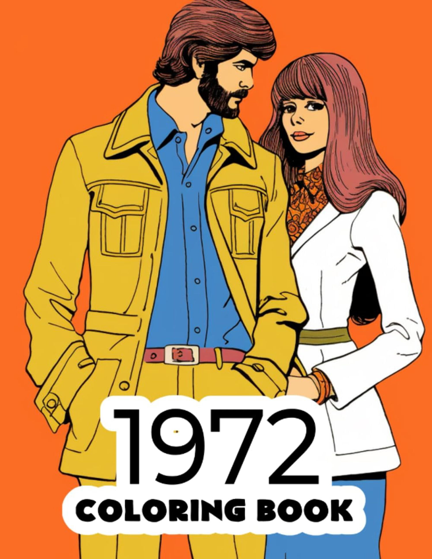 1972 Coloring Book: 1970s Retro coloring book featuring iconic scenes ...