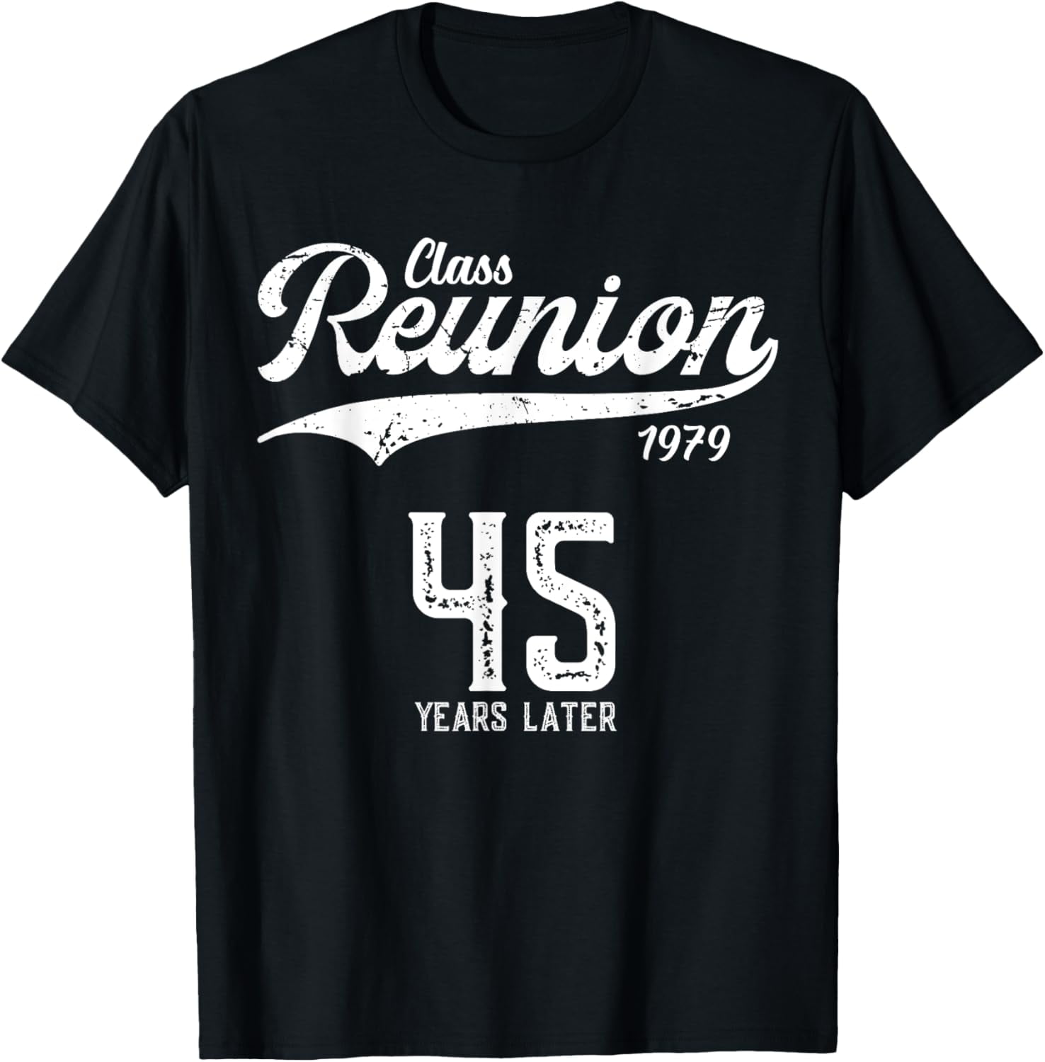 1979 Class Reunion 45 Years Celebrate Classmate friends tour T-Shirt ...