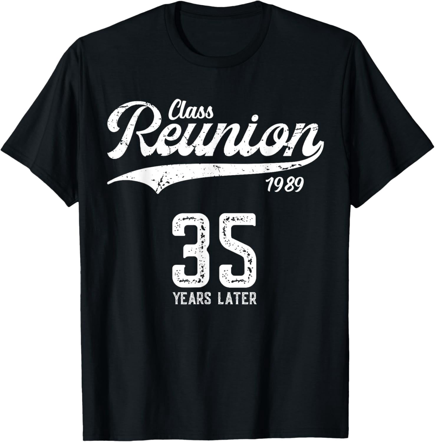1989 Class Reunion 35 Years Celebrate Classmate friends tour T-Shirt ...