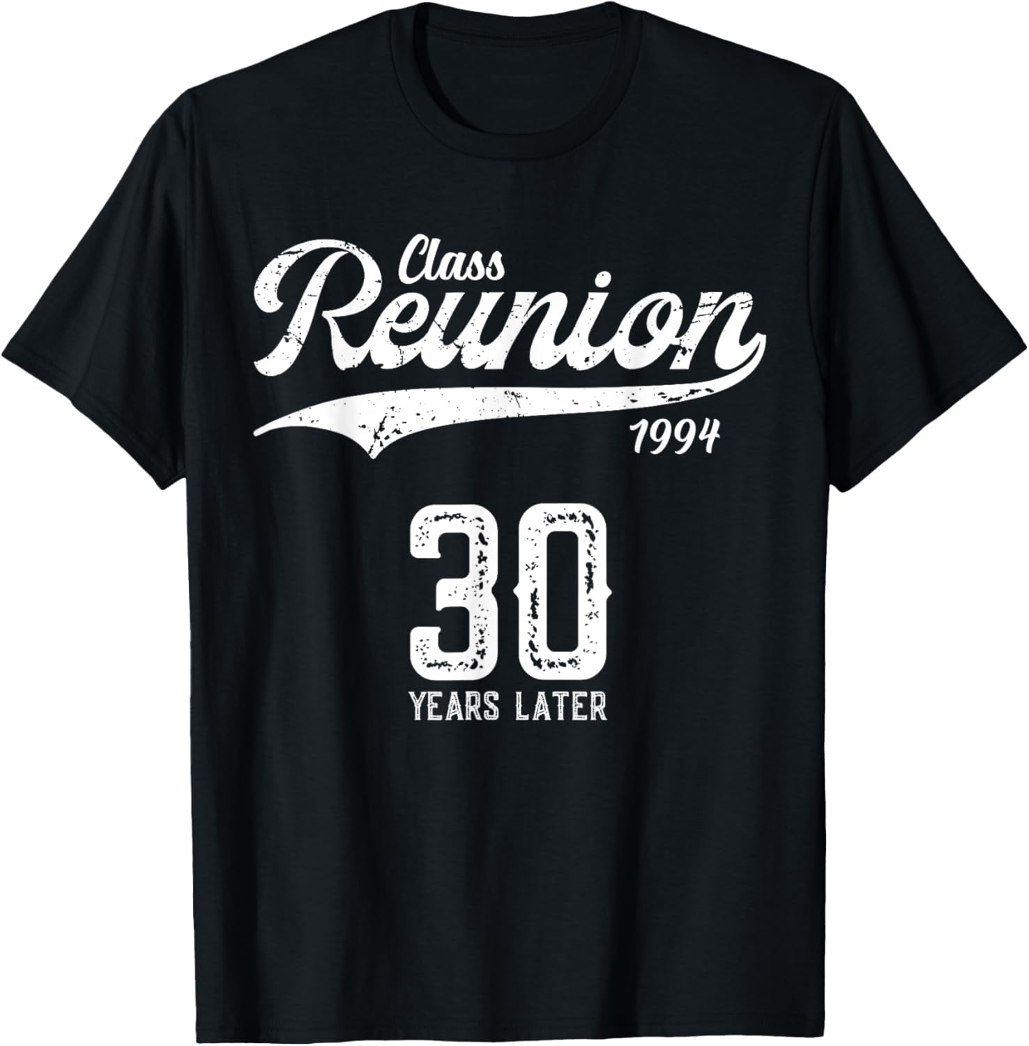 1994 Class Reunion 30 Years Celebrate Classmate friends tour T-Shirt ...