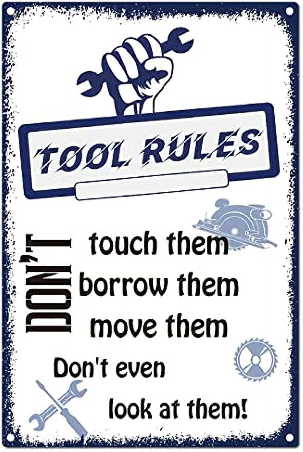 1PC Metal Tin Sign Tool Rules Plate Borrow Touch Move Them Don't Even ...
