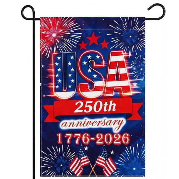 1PCS 250 Anniversary Garden Flag, Patriotic Flags 1776-2026,UV ...
