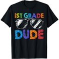 1St Grade Dude Sunglasses First Day Of Back To School T-Shirt - Walmart.com