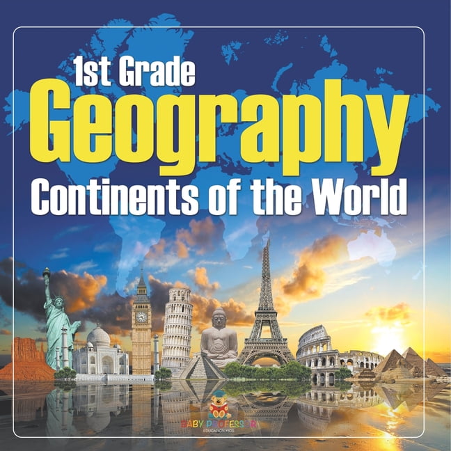 1St Grade Geography: Continents of the World, (Paperback) - Walmart.com