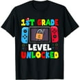 1St Grade Level Unlocked Back To School First Day Gamer T-Shirt ...