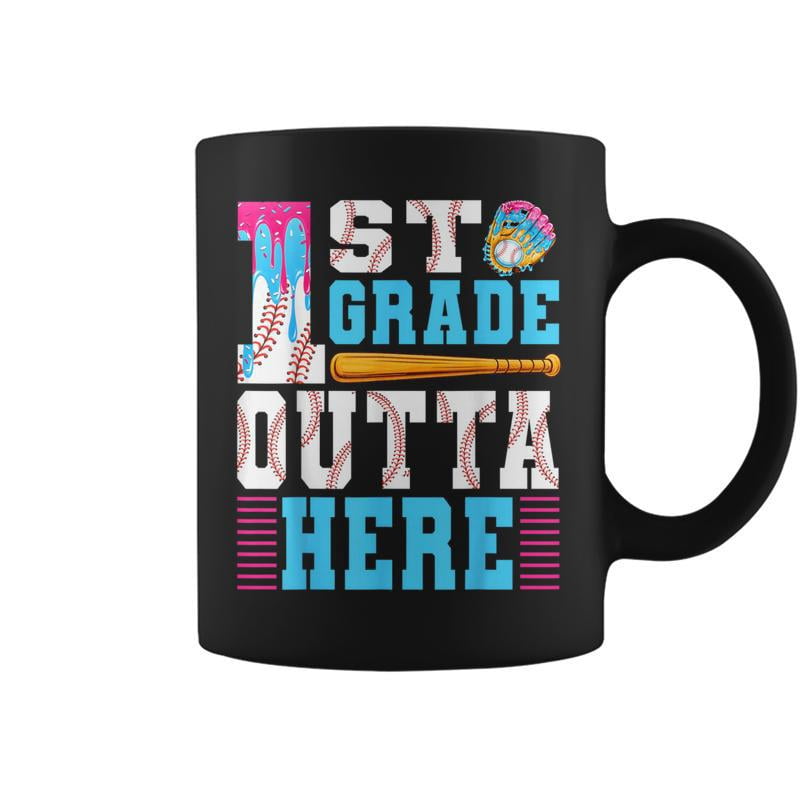 1St Grade Outta Here Grad Last Day Of School Baseball Kids Coffee Mugs ...