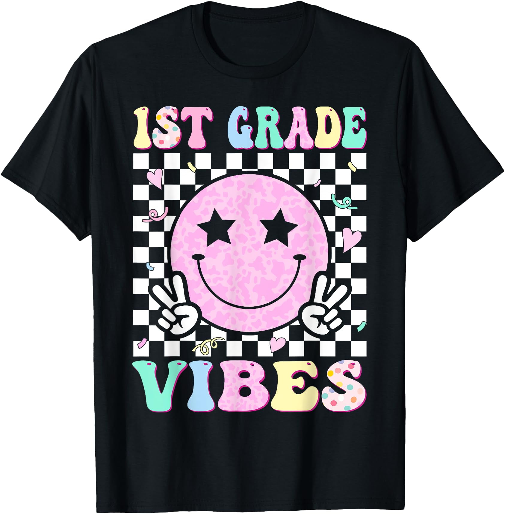1St Grade Vibes First Day Of School 1St Grade First Grade T-Shirt ...