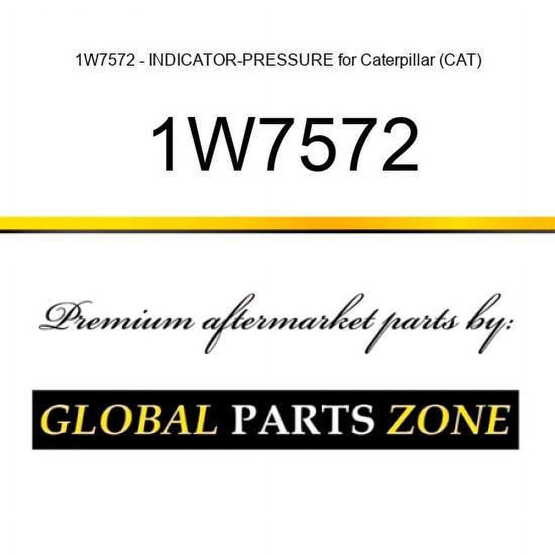 1W7572 - INDICATOR-PRESSURE for Caterpillar (CAT) - Walmart.com