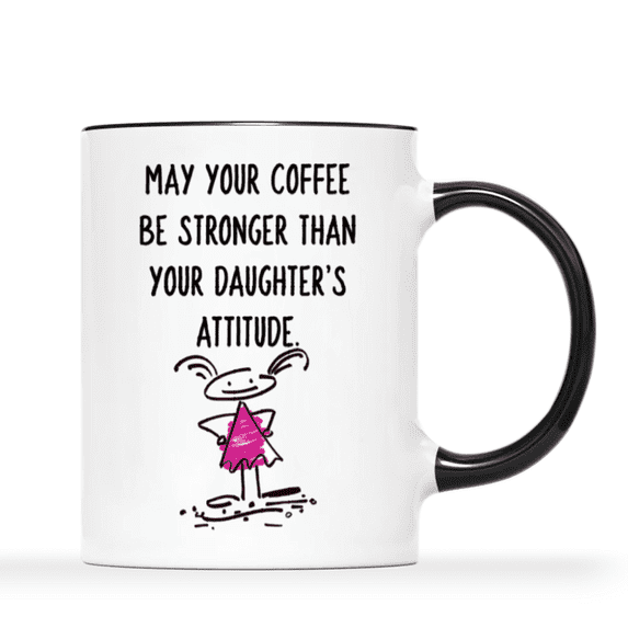 1pc, 11oz, Ceramic Coffee Mug, Funny "May Your Be Stronger Than Your ...