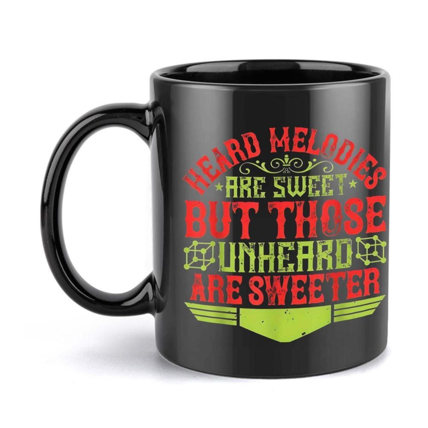 1pc 11oz Ceramic Coffee Mug with Inspirational Quote Heard Melodies Are ...