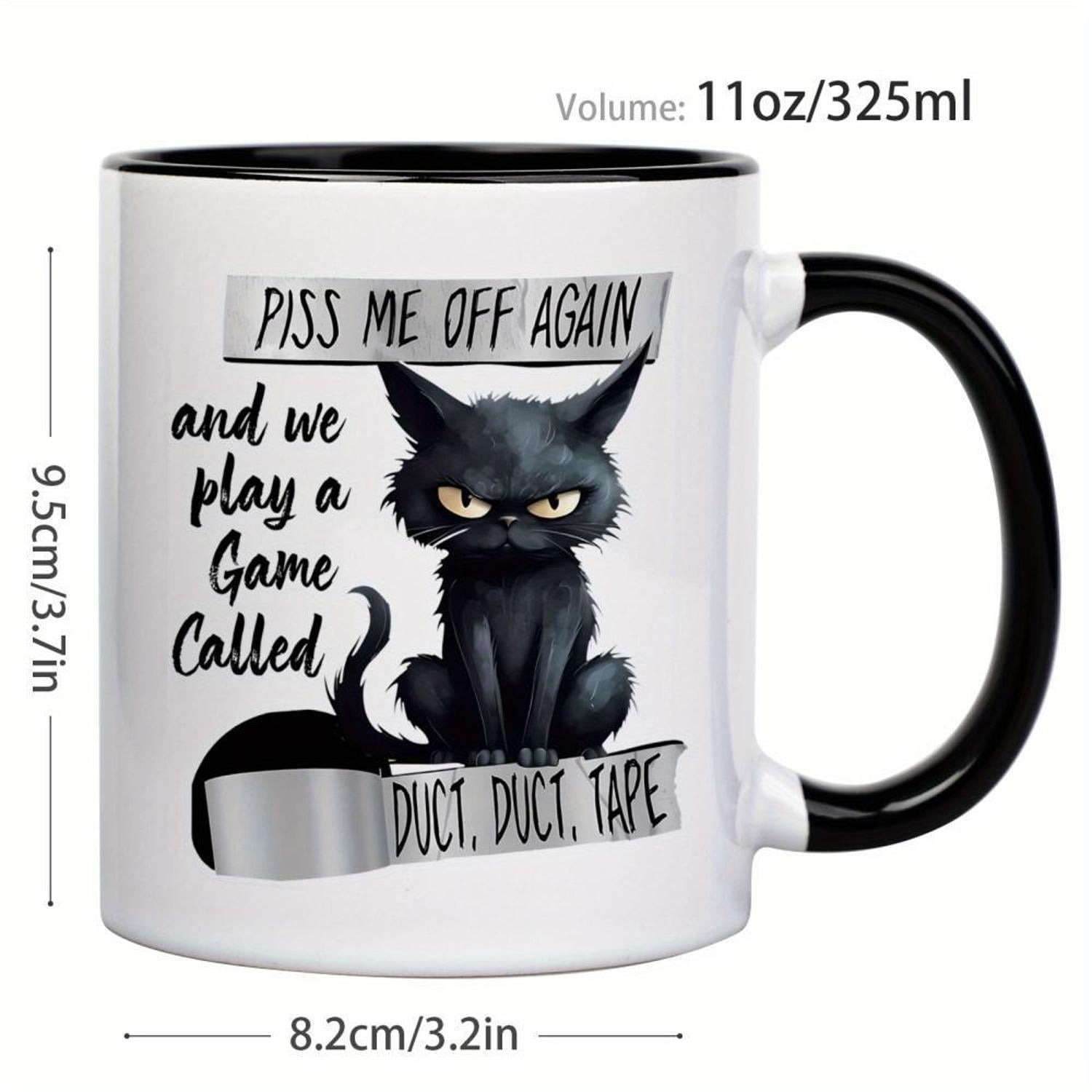 1pc 11oz Ceramic Dark Humor Mug with Sarcastic Piss Me Off Again We a ...