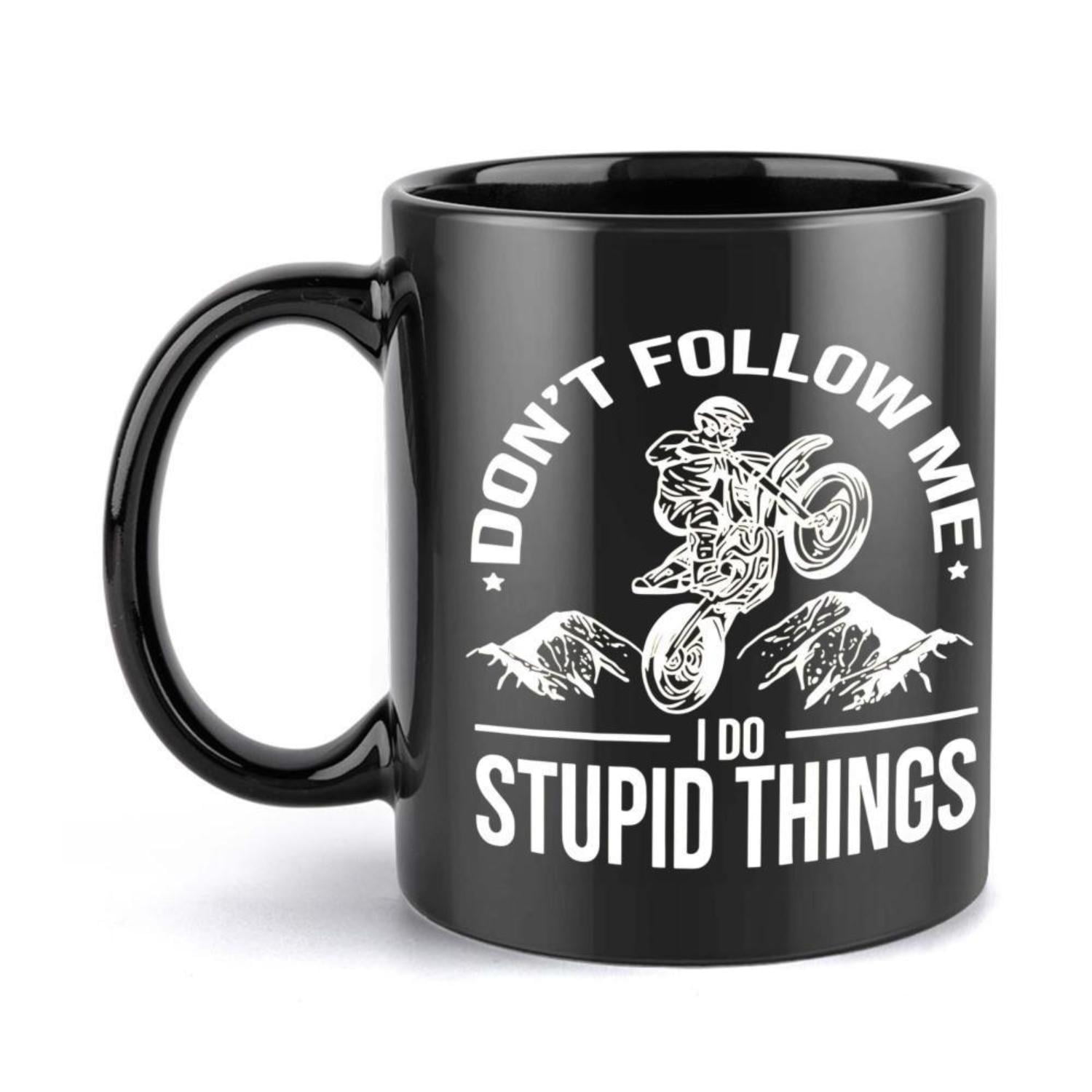 1pc 11oz Motorcycle Rider Ceramic Coffee Mug Don t Follow Me I Do ...