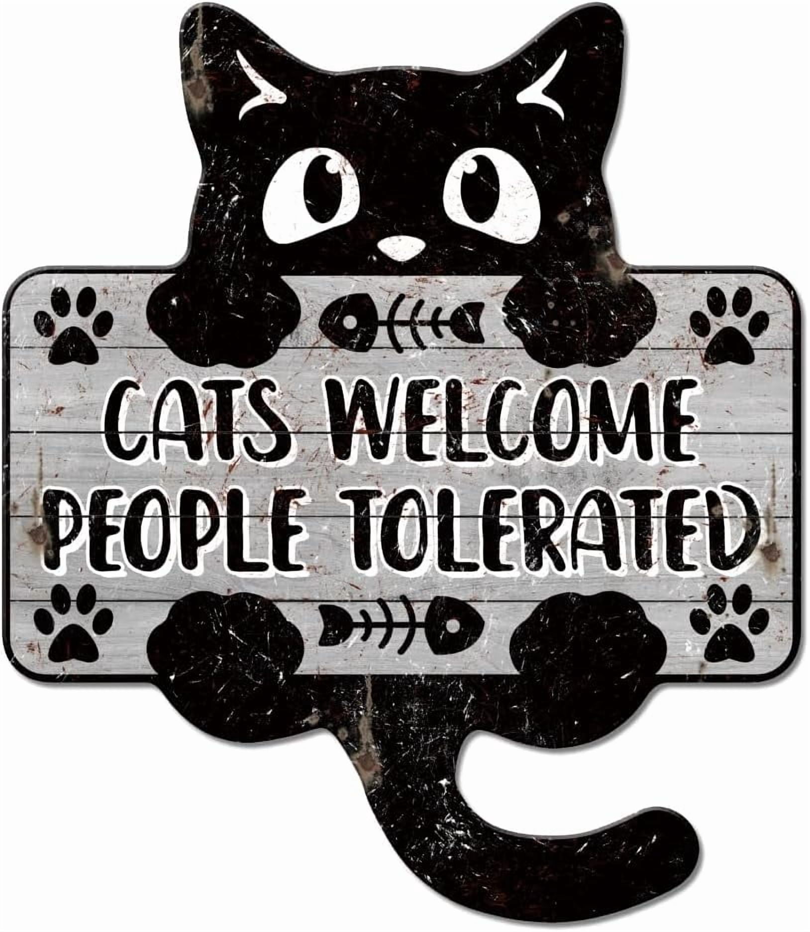 1pc Black Cat Metal Tin Sign "Cats Welcome People Tolerated" Vintage ...