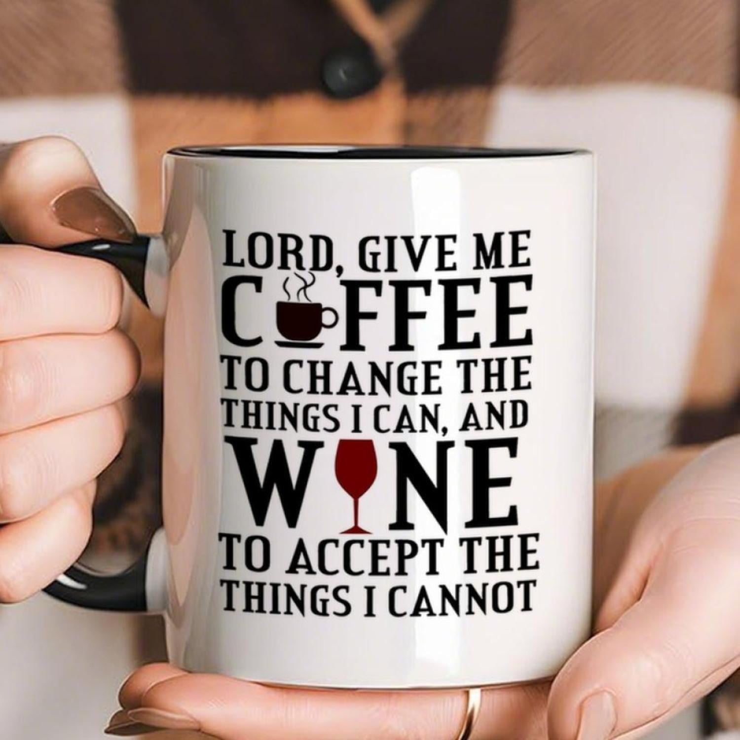 1pc Funny Coffee Mug with Lord Give Me Coffee to Change Things I Can ...