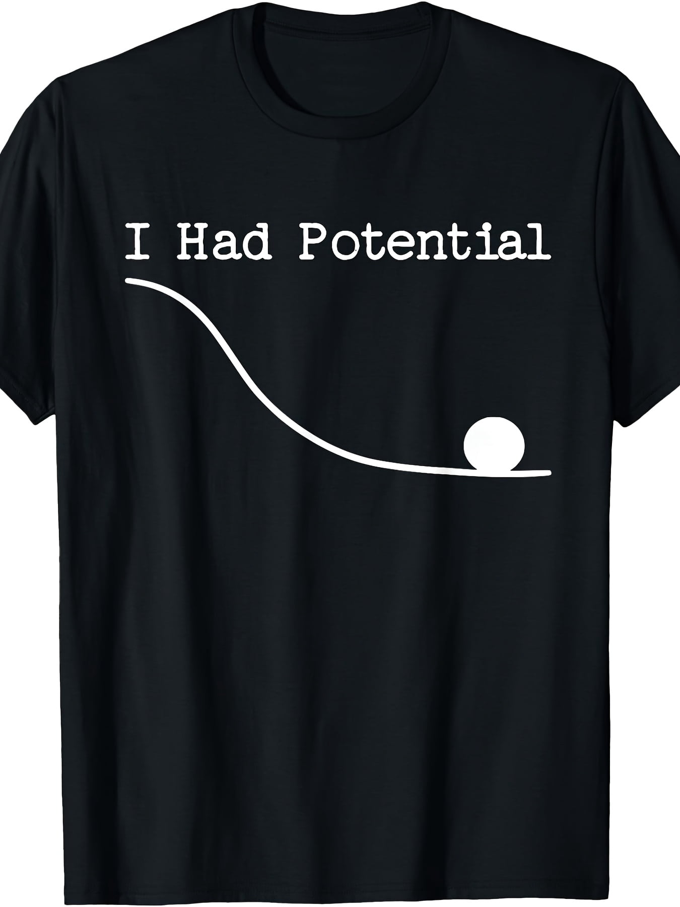 1pc Funny 'I Had Potential' T-Shirt for Men - Humorous Gift Suitable ...