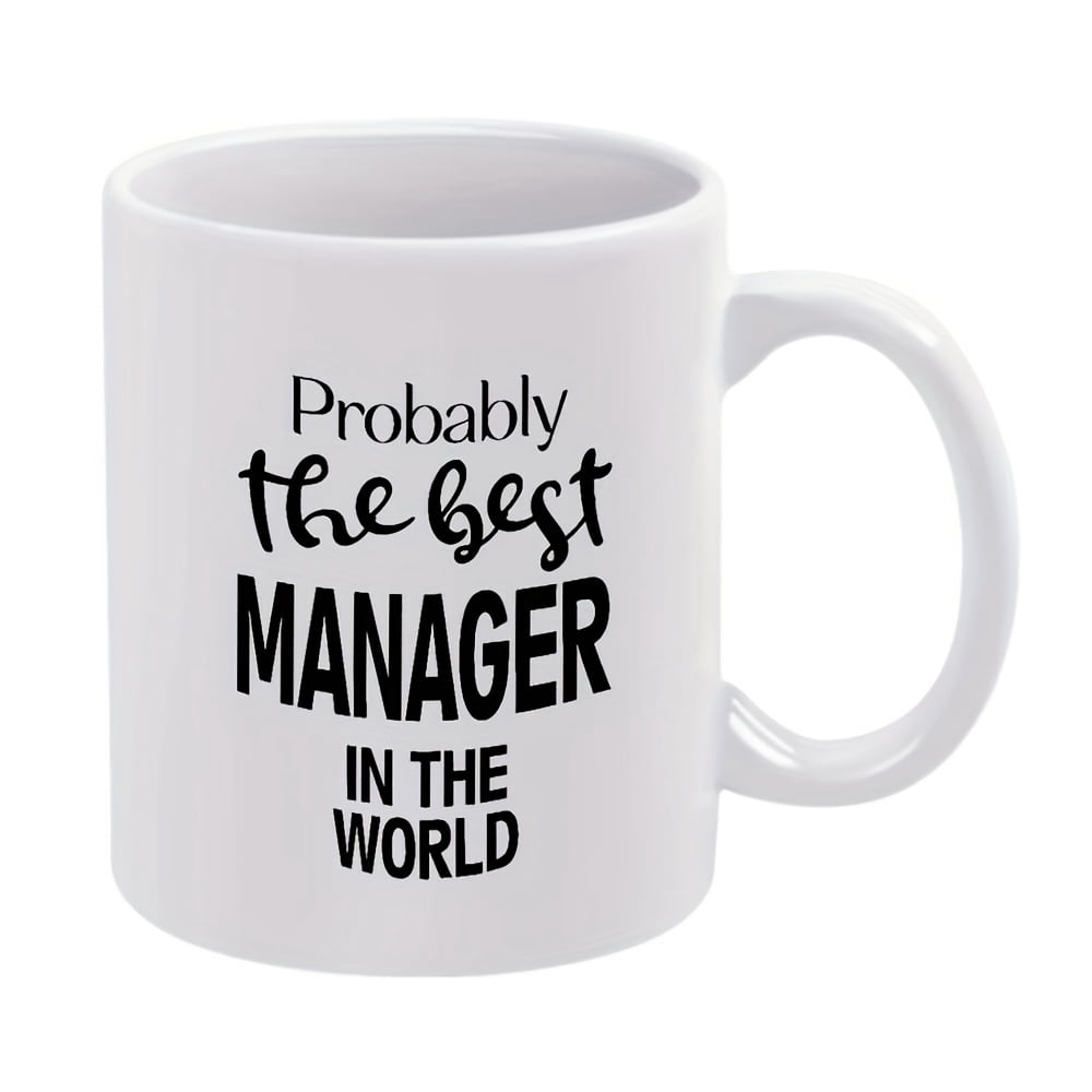 1pc Funny Manager Mug- "Probably the Best Manager in the World ...