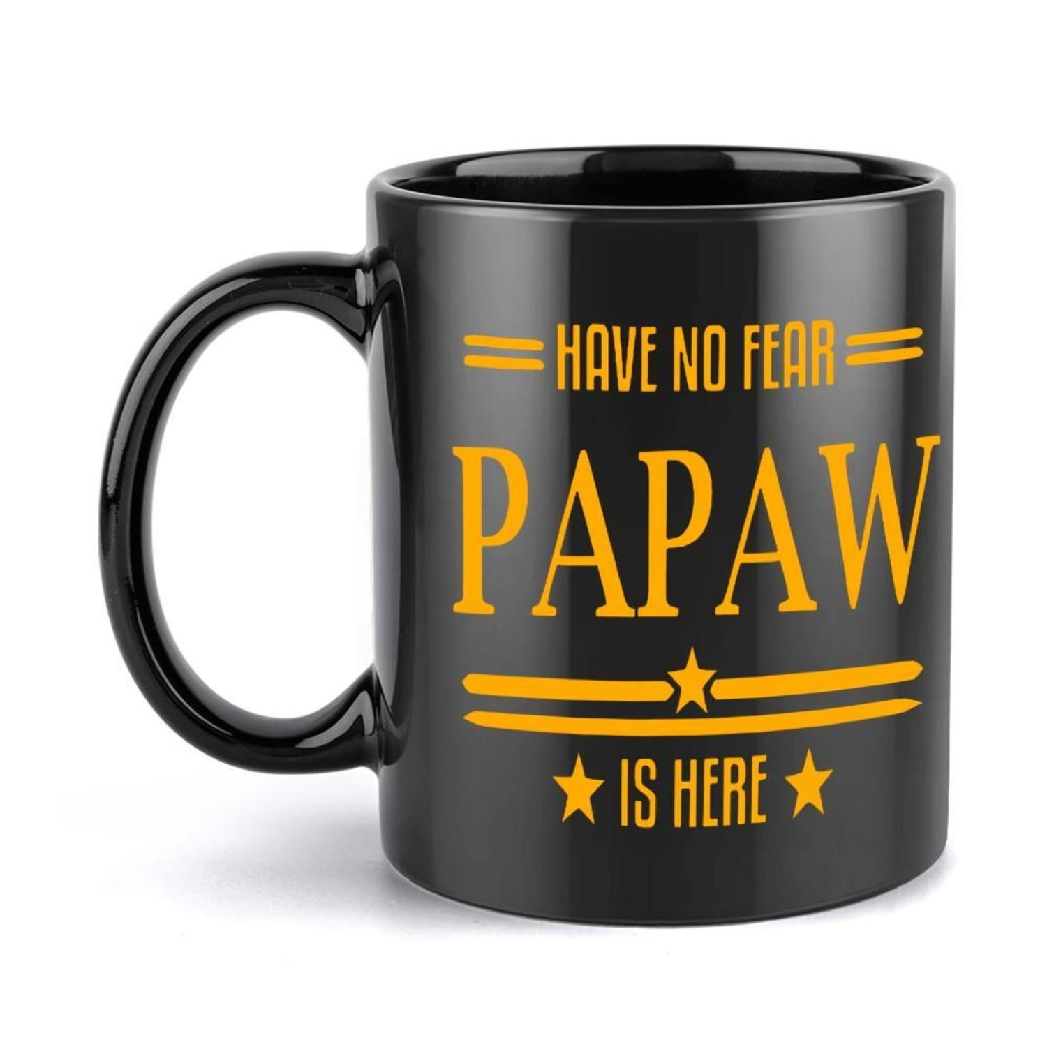 1pc Funny Papa Bear Mug with Have No Fear PAPAW Is Here Text 11oz ...
