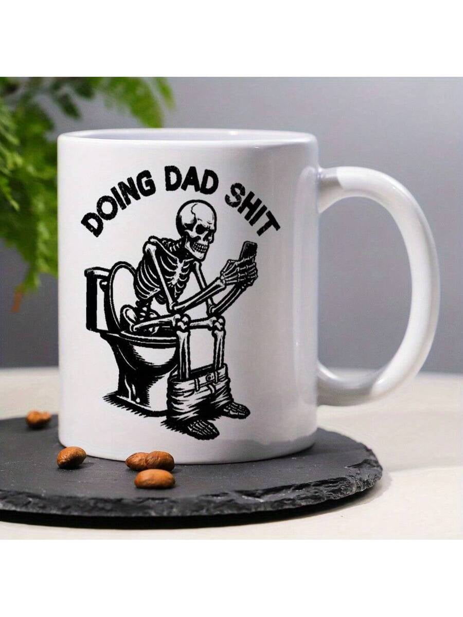 1pc Funny Skeleton "Doing Dad Things" 11oz Mug - White Ceramic w/Black ...