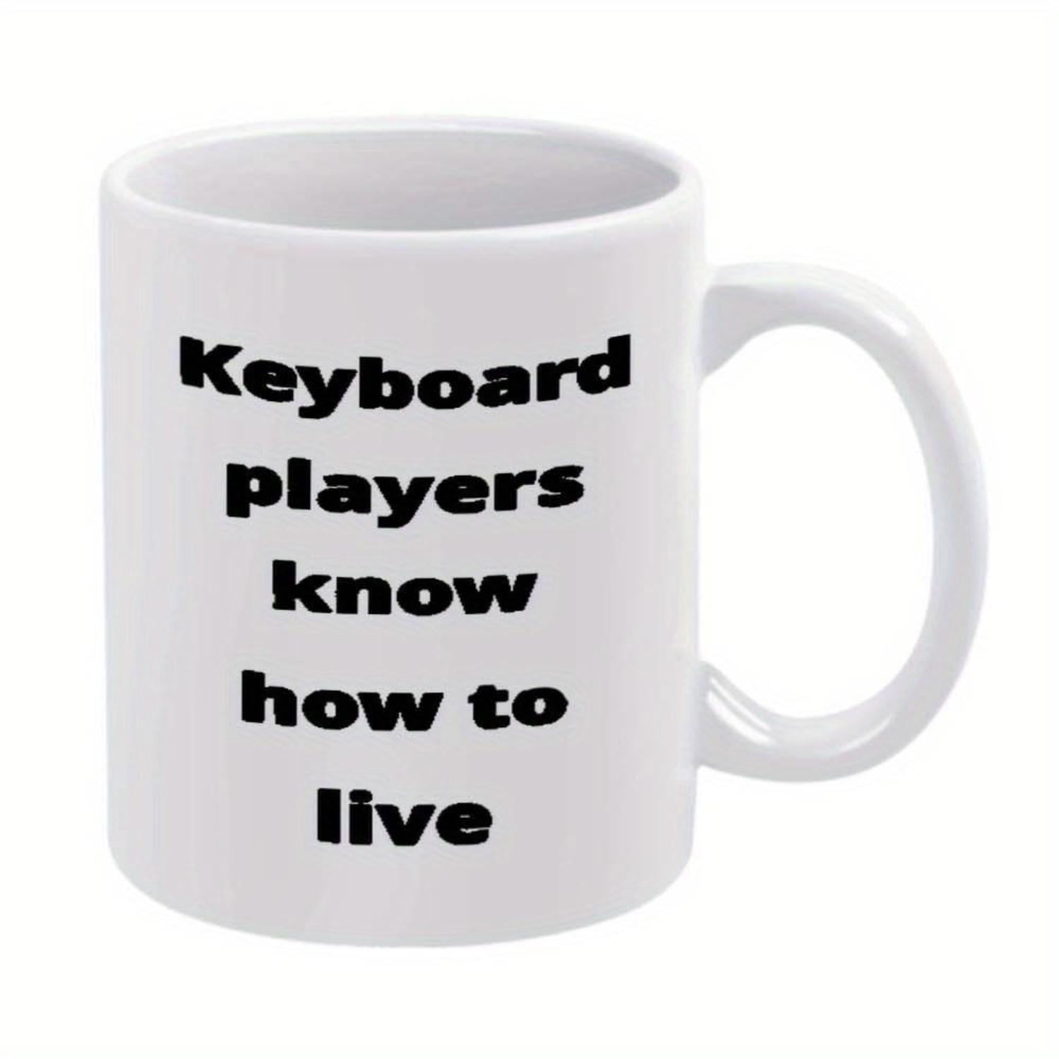 1pc Funny Typing Joke Mug Keyboard Players Know How to Live White ...