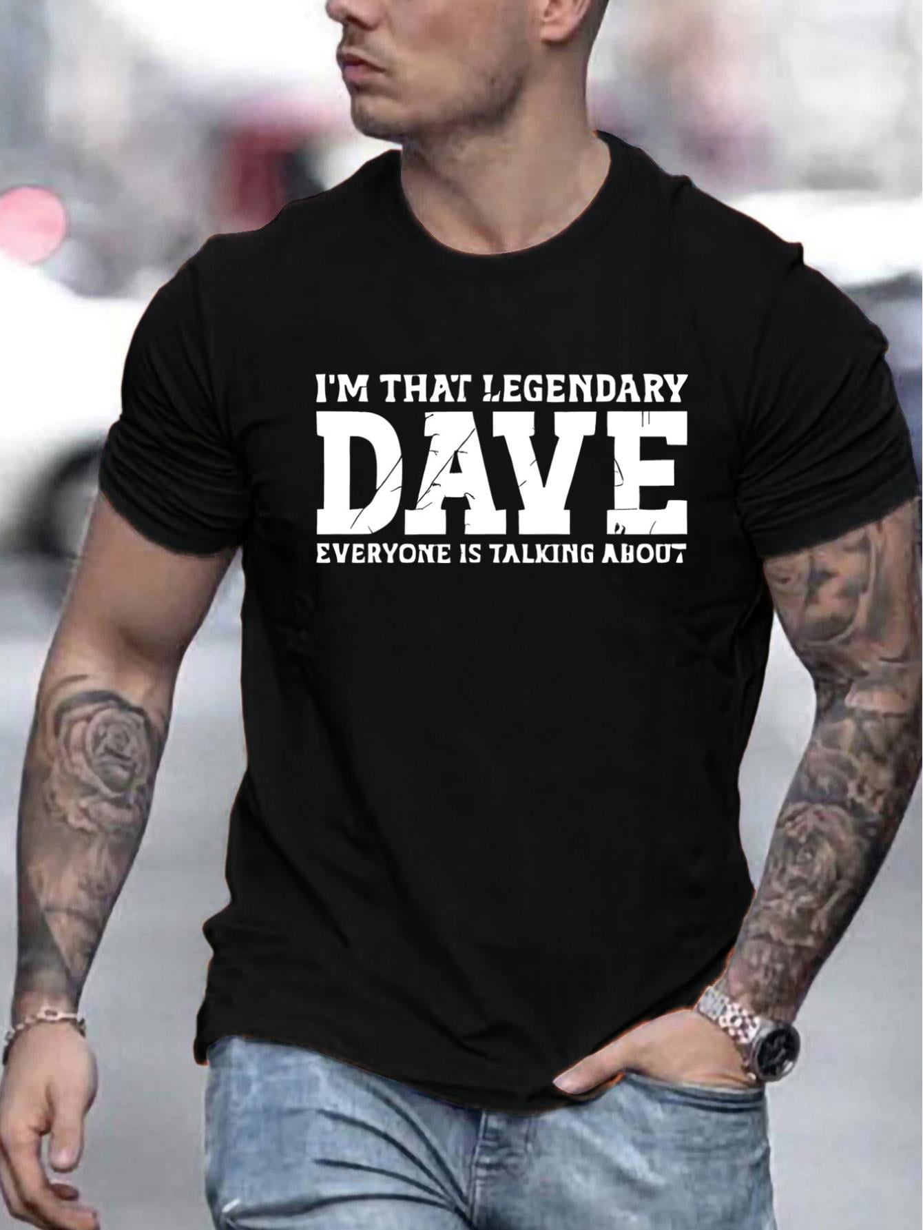 1pc Men'S Casual Crew Neck T-Shirt, "I'm That Legendary Dave" Print ...