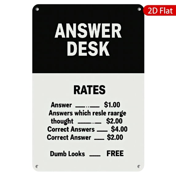 1pc Metal Wall Sign, 8x12 Inches, Funny Answer Desk Rates Sign, Durable ...