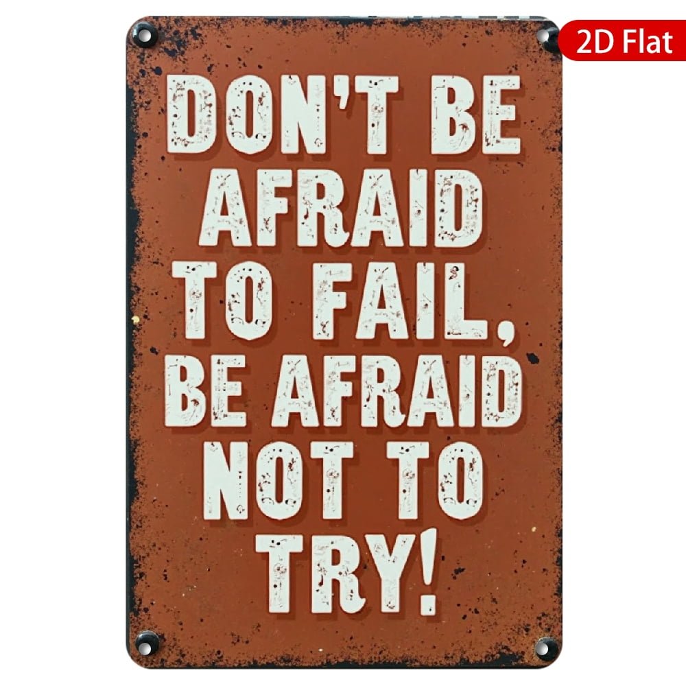 1pc Metal Wall Sign, 8x12 Inches, Inspirational Quote "Don’t Be Afraid ...