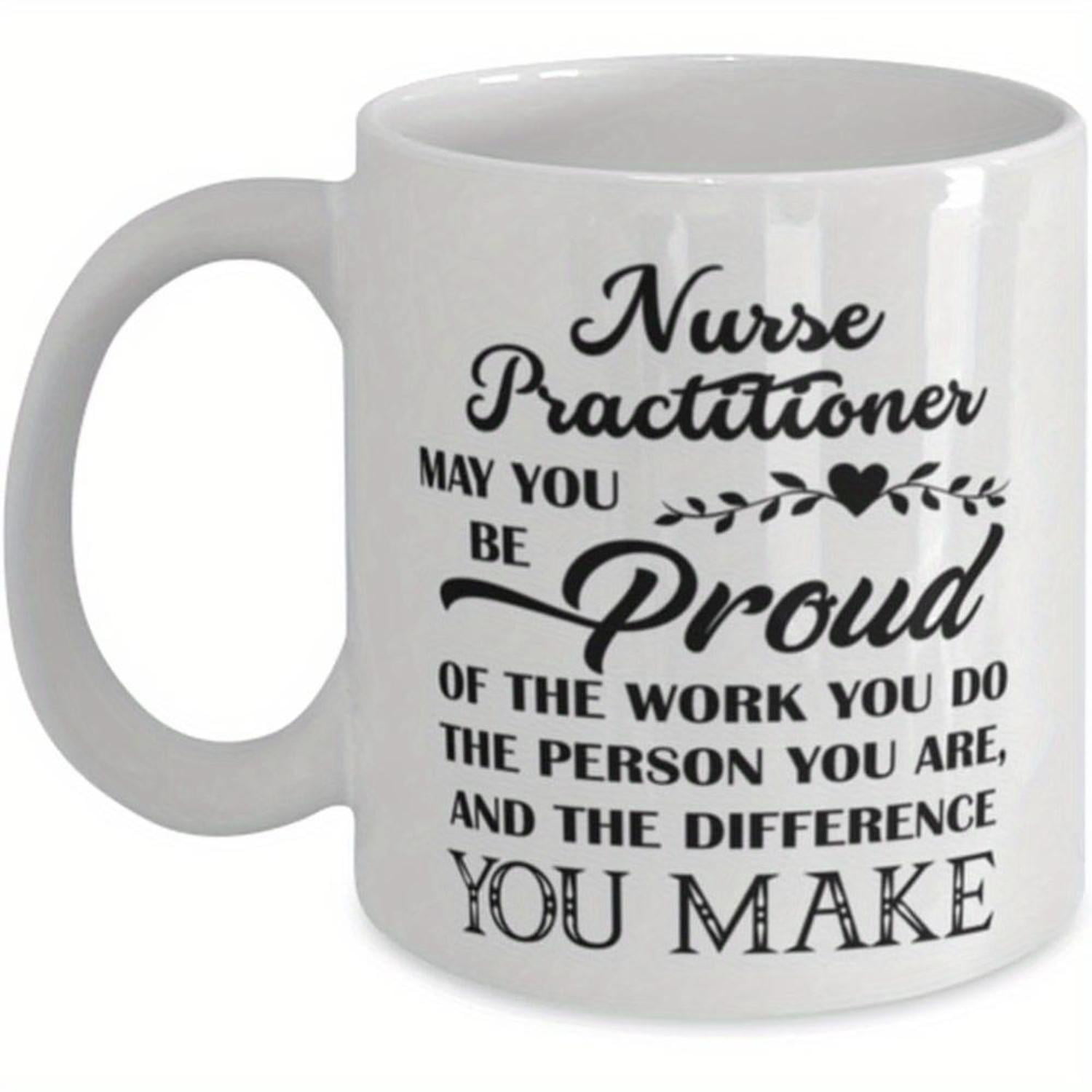 1pc Nurse Practitioner Ceramic Mug 11oz Inspirational Quote May You Be ...