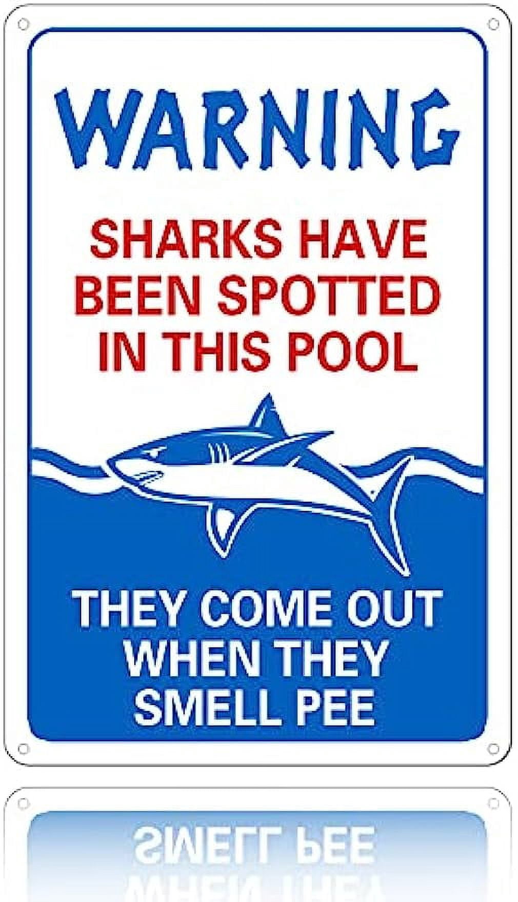 1pc Shark Have Been Spotted In This Pool Aluminum Sign Metal Sign for ...