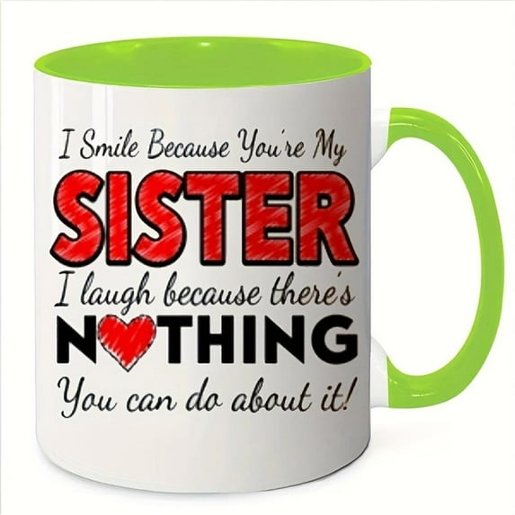 1pc Sister I Smile Because You Are My Sister I Laugh Because You Can t ...