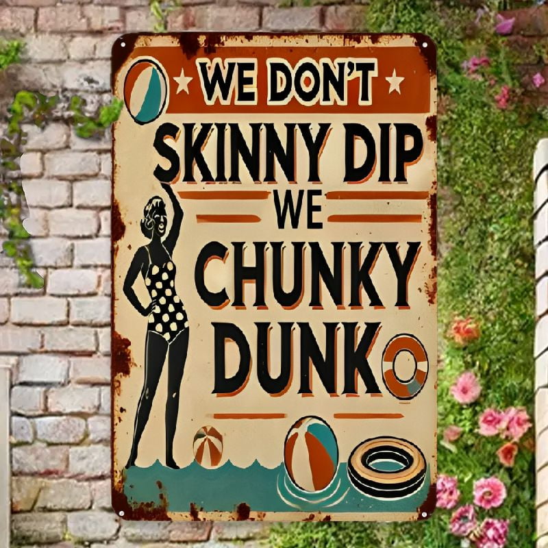 1pc We Don't Skinny Dip, We Chunky Dunk" - Vintage Square Aluminum Pool ...
