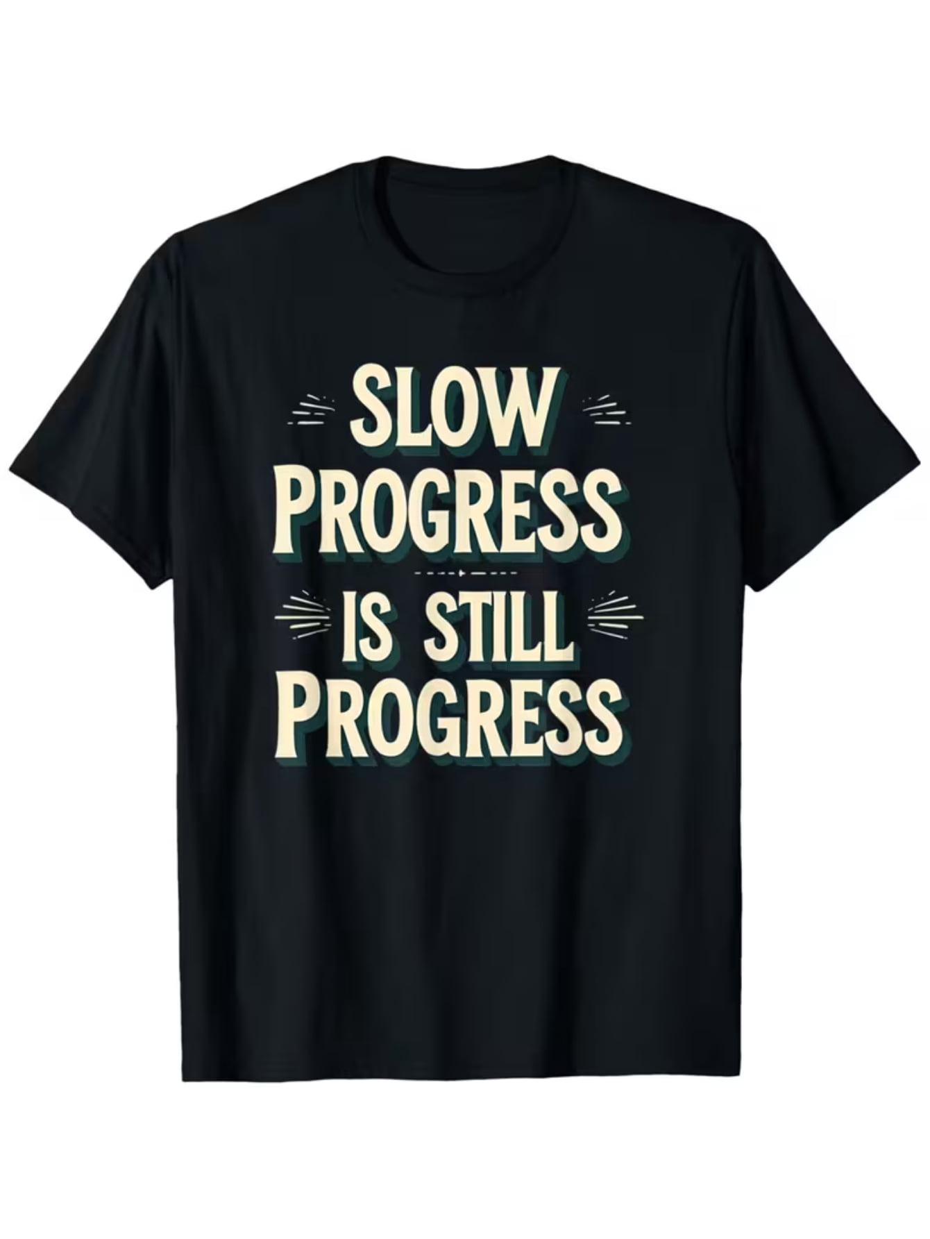 1pc Slow Progress Is Still Progress Motivational T-Shirt - Unisex Loose ...