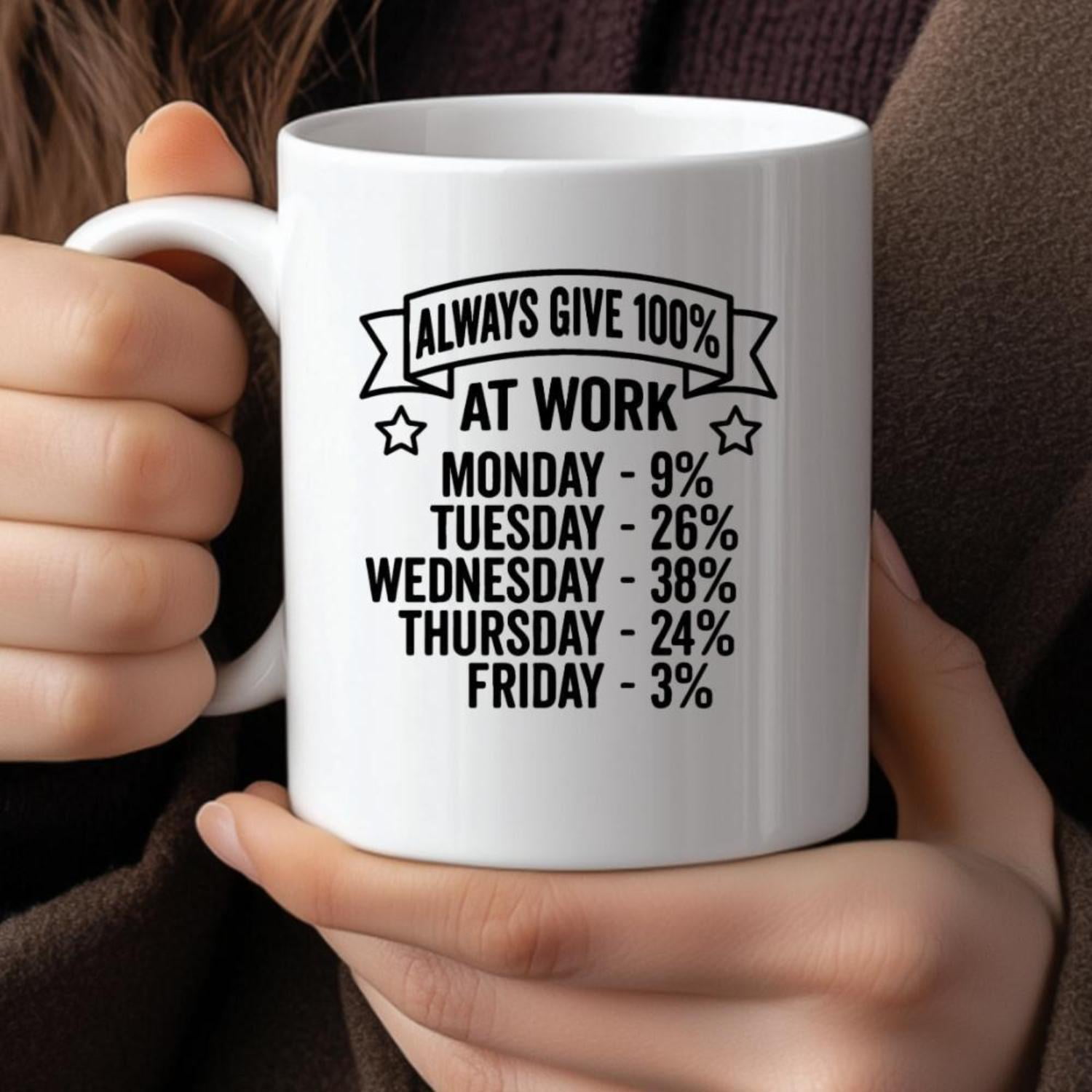 1pc Smoot Ceramic Mug Sarcastic Always Give at Work Quote Weekly ...