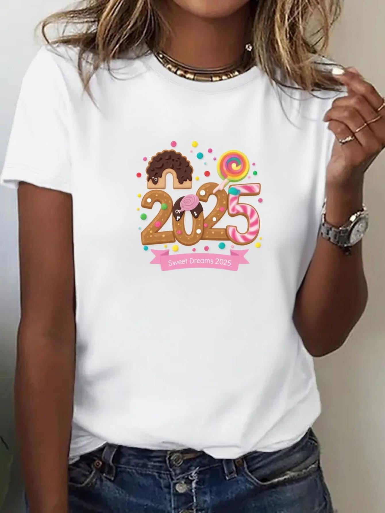 1pc Sweet Dreams 2025 New Year's White T-Shirt - Playful '2025' Number ...