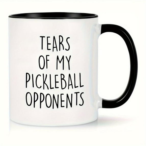 1pc Tears of My Pickleball Opponents Humor Coffee Mug 11oz White ...