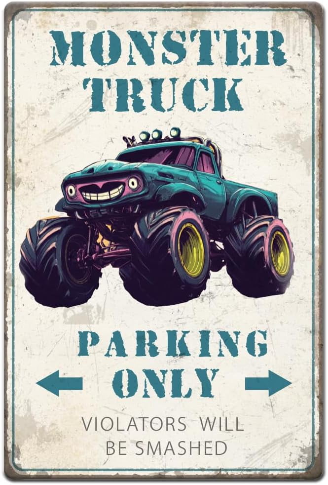 1pc Vintage Metal Tin Sign 12x8 inch Monster Truck Parking Only Sign ...