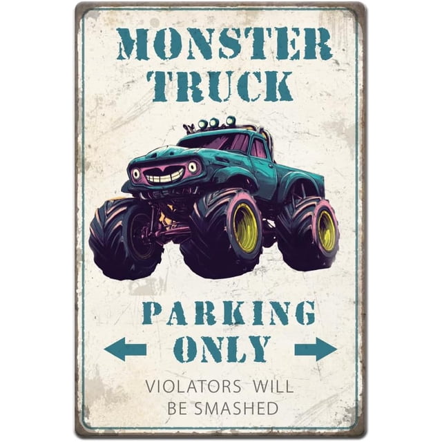 1pc Vintage Metal Tin Sign 12x8 inch Monster Truck Parking Only Sign ...